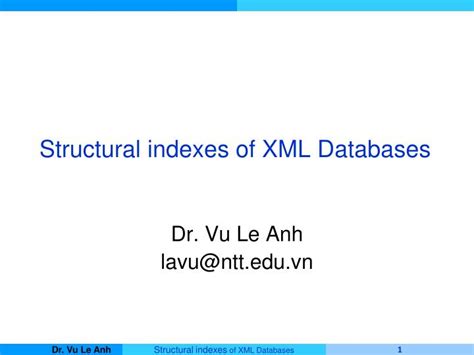 ppt structural indexes of xml databases powerpoint presentation free