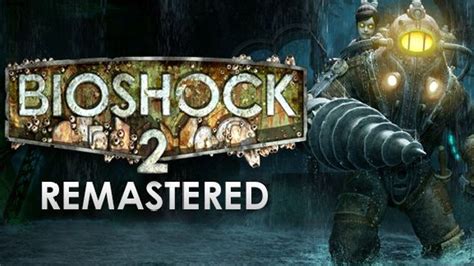 BioShock 2 Remastered Gameplay PC YouTube