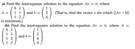 solved find the least squares solution to the equation ax