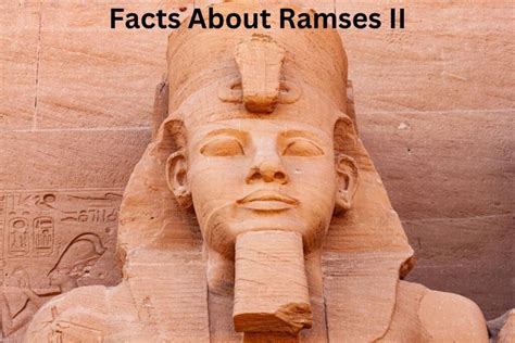 15 Facts About Ramses II Have Fun With History