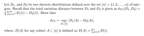 solved let d1 and d2 be two discrete distributions defined