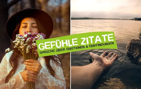 Gefühle Zitate 50 Sprüche über Emotionen CareElite