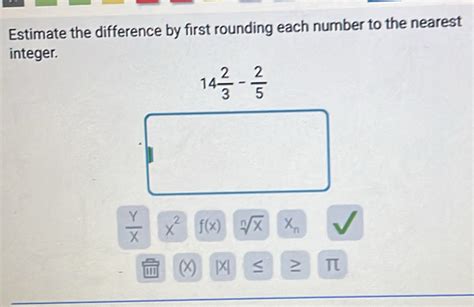 Solved Estimate The Difference By First Rounding Each Number To The