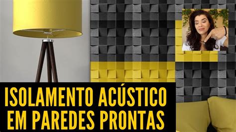 Como Ter Isolamento Ac Stico Nas Paredes Da Casa Youtube