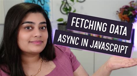 how to fetch data asynchronously in javascript youtube