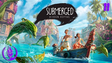 11 Submerged Hidden Depths Собираем всё что плохо лежит YouTube