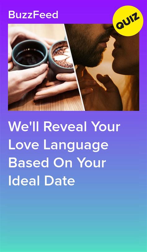 We Ll Reveal Your Love Language Based On Your Ideal Date Buzzfeed Love