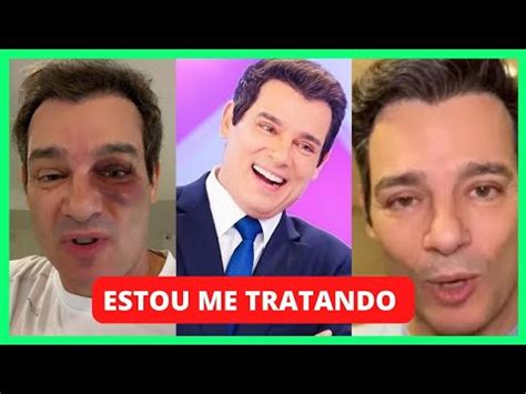 Celso Portiolli Foi Internado E Fala Sobre Seu Estado De Saúde