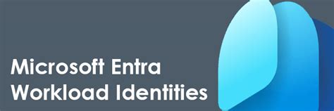 Terminalworks Blog Microsoft Entra Workload Identities