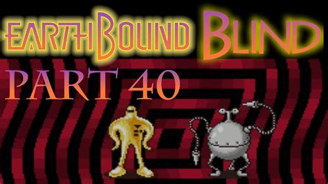 Let S Play Earthbound Blind Pt Grindstone Youtube