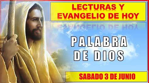 Palabra De Dios Para Hoy Lecturas Y Evangelio De Hoy Sabado De