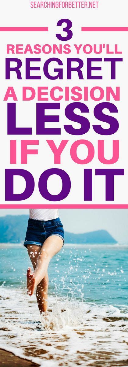Why You Will Regret That Decision A Lot Less If You Do It Regrets And