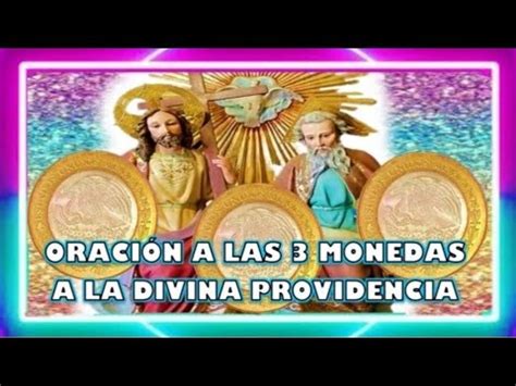 Oración 1 de mes a las 3 monedas a la Divina Providencia YouTube