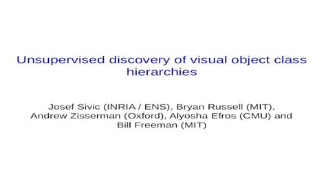 ppt unsupervised discovery of visual object class hierarchies josef sivic inria ens bryan