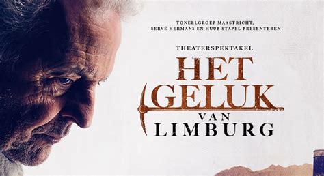 Het Geluk Van Limburg Toneelgroep Maastricht