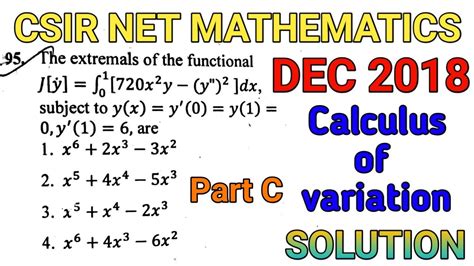 csir net mathematics dec 2018 calculus of variation solution part c youtube