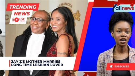 JAY Z S MOTHER MARRIES LONG TIME LESBIAN LOVER YouTube