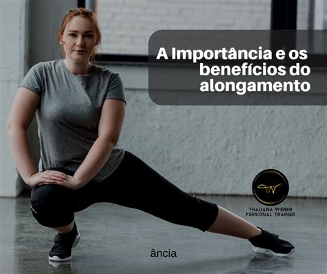 A Import Ncia E Os Benef Cios Do Alongamento Blog Acqua Centro