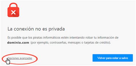 La conexion no es privada Solución en Google Chrome El Blog de Neothek
