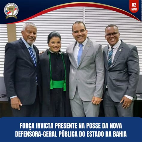 POSSE DA NOVA DEFENSORA PÚBLICA GERAL DO ESTADO DA BAHIA Força Invicta