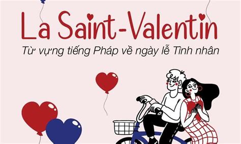 Từ Vựng Về Lễ Tình Nhân Trong Tiếng Pháp HocTiengPhap Top