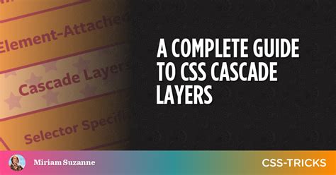B CSS A Complete Guide To CSS Cascade Layers CSS Tricks