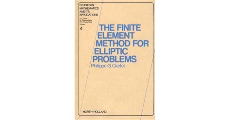 the finite element method for elliptic problems by ciarlet