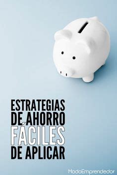 Best C Mo Ahorrar Dinero Ideas In Finance Marketing How To