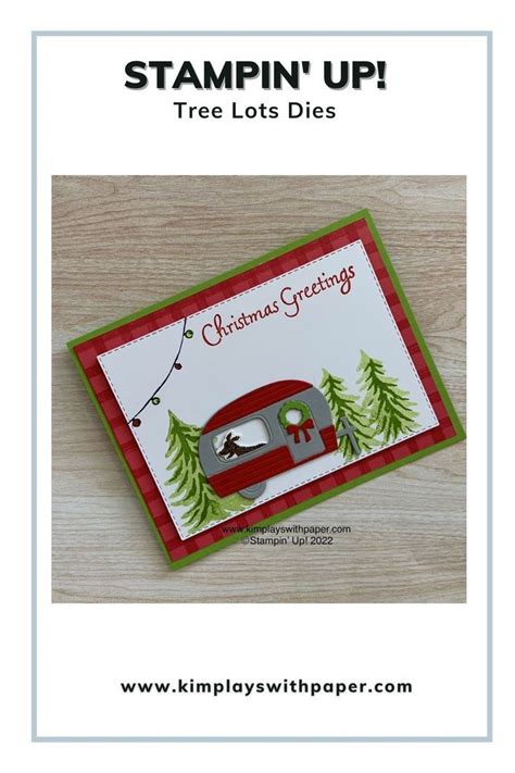 Stampin Up Christmas Greeting Card With An Image Of A Camper