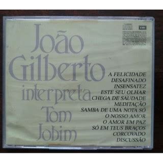 Cd Jo O Gilberto Interpreta Tom Jobim Rar Ssimo Shopee Brasil