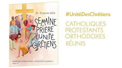 Semaine De Pri Re Pour Lunit Des Chr Tiens Janvier Saint