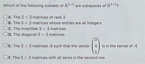 Solved Which Of The Following Subsets Of R X Are Subspaces Chegg