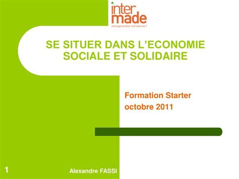 Ppt Se Situer Dans Leconomie Sociale Et Solidaire Powerpoint