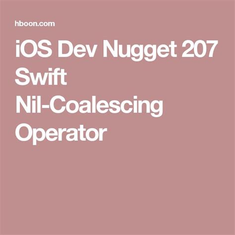 Ios Dev Nugget Swift Nil Coalescing Operator Nils Swift Nugget