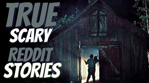 4 TRUE Scary Disturbing Reddit Horror Stories Black Screen Scary