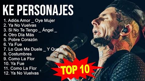 K e P e r s o n a j e s 2023 10 Grandes Exitos Mejores Éxitos
