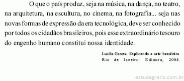 Tendo o texto acima como referência inicial julgue os se