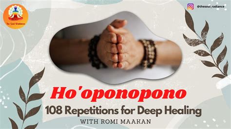 HO OPONOPONO MANTRA 108 Repetitions For Deep Healing YouTube