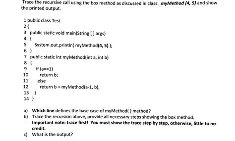 solved trace the recursive call using the box method as