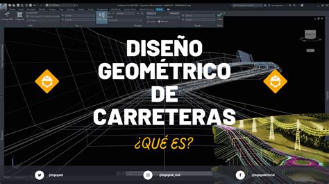 Diseño Geométrico de Carreteras Explicación Ingegeek