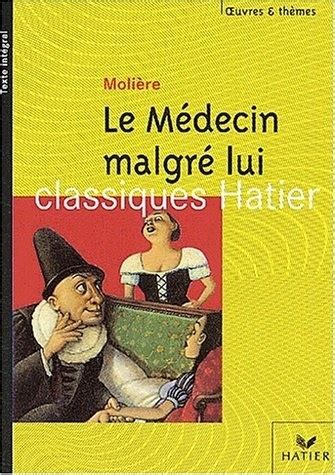 Couvertures images et illustrations de Le Médecin malgré lui de Molière