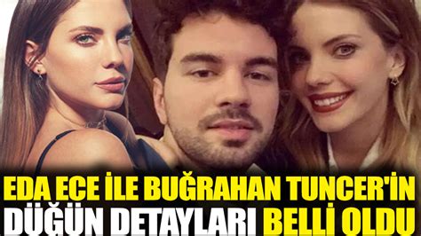 İşte Yasak Elma nın yıldızı Eda Ece ile Buğrahan Tuncer in düğün detayları