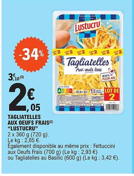Promo Tagliatelles Aux œufs Frais lustucru chez E Leclerc iCatalogue fr