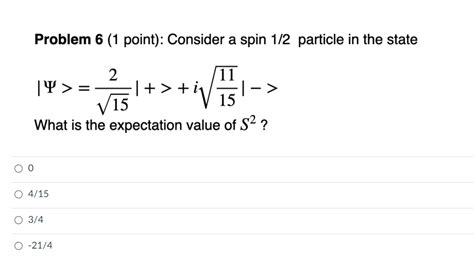 solved problem 6 1 point consider a spin 1 2 particle in