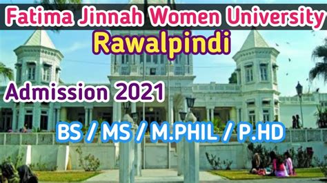 FJWU ADMISSION 2021 BS MS M PHIL P HD FATIMA JINNAH WOMEN UNIVERSITY