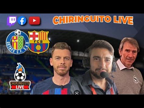 Getafe Bar A Chiringuito Live Youtube