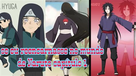 se reencarnasse no mundo de Naruto capítulo 1 a maldição de um meio