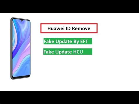 Huawei Y8P AQM LX1 Huawei ID Remove Fake Update By EFT YouTube