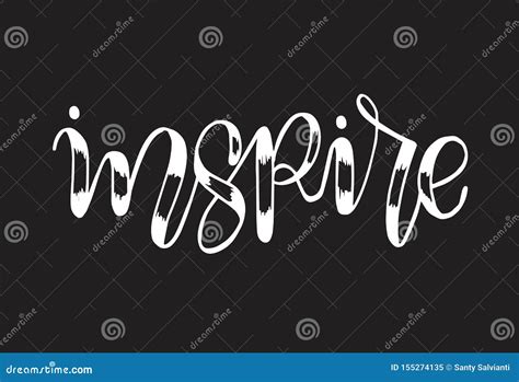 Inspire Hand Lettering Calligraphy Motivation And Inspiration