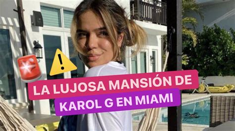La lujosa mansión de Karol G en Miami YouTube